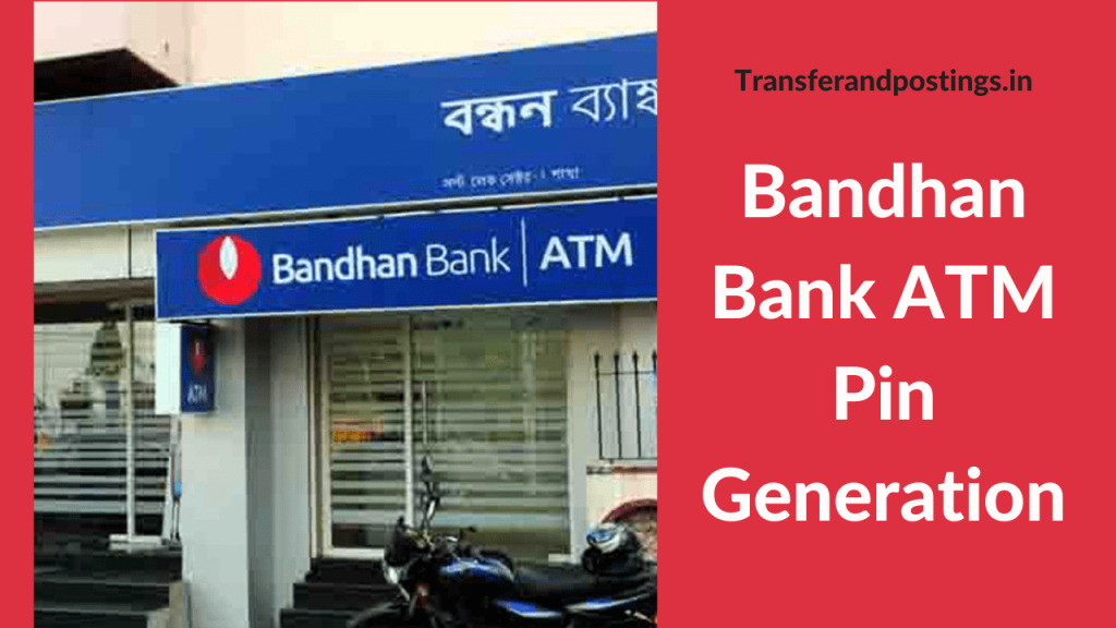 Bandhan Bank ATM Pin Generation - 6 Best Online & Offline Bandhan Bank ...