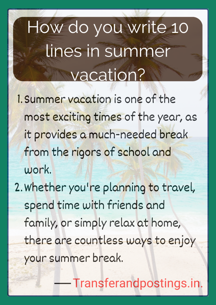 How I Spent My Summer Vacation | Summer Vacation Essay - Transfer and ...