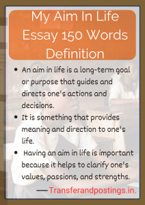 My Aim In Life Essay 150 Words - Defining My Purpose - Transfer and ...