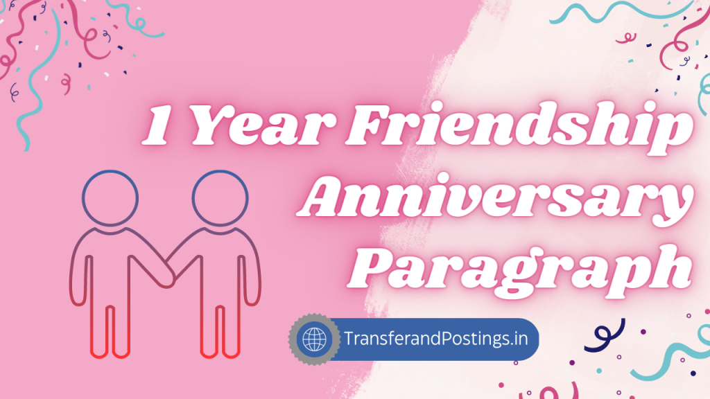 1 Year Friendship Anniversary Paragraph: Celebrating The Power Of ...