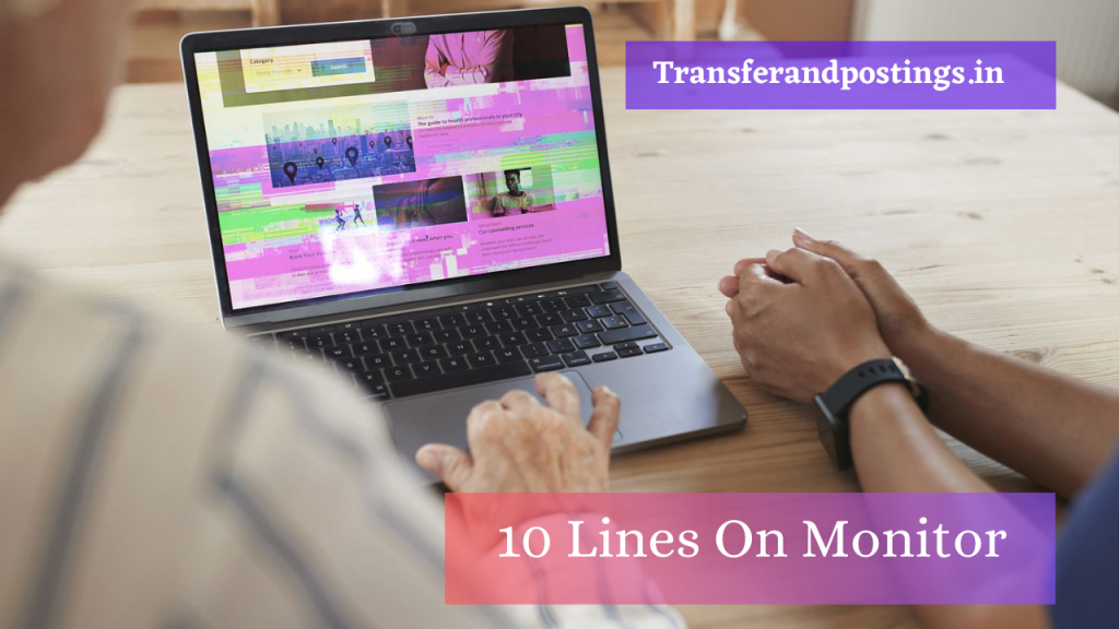 10 Lines On Monitor ''Exploring the Key Features and Functions ...