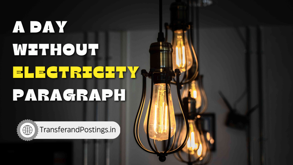 A Day Without Electricity Paragraph: A Modern-Day Survival Challenge ...