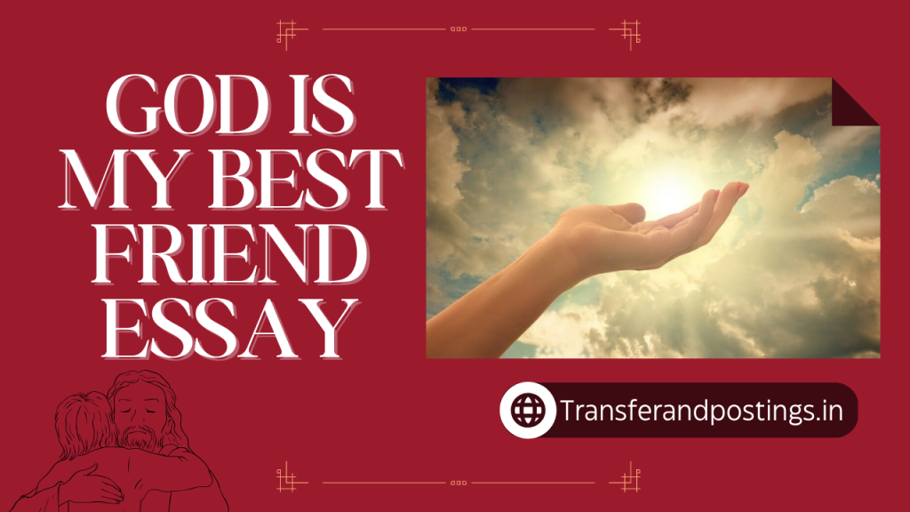God Is My Best Friend Essay: Building A Relationship With The Divine ...