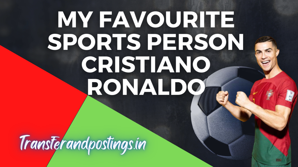 My Favourite Sports Person Cristiano Ronaldo: A True Legend Of Football ...
