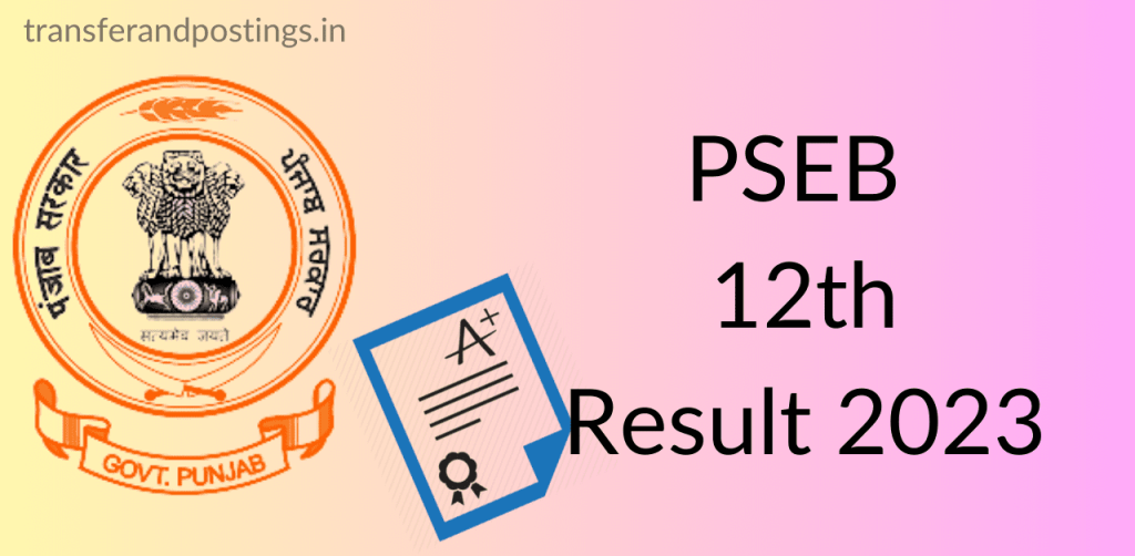 PSEB 12th Result 2023 Live - Check Punjab Board Class 12 Results Easily