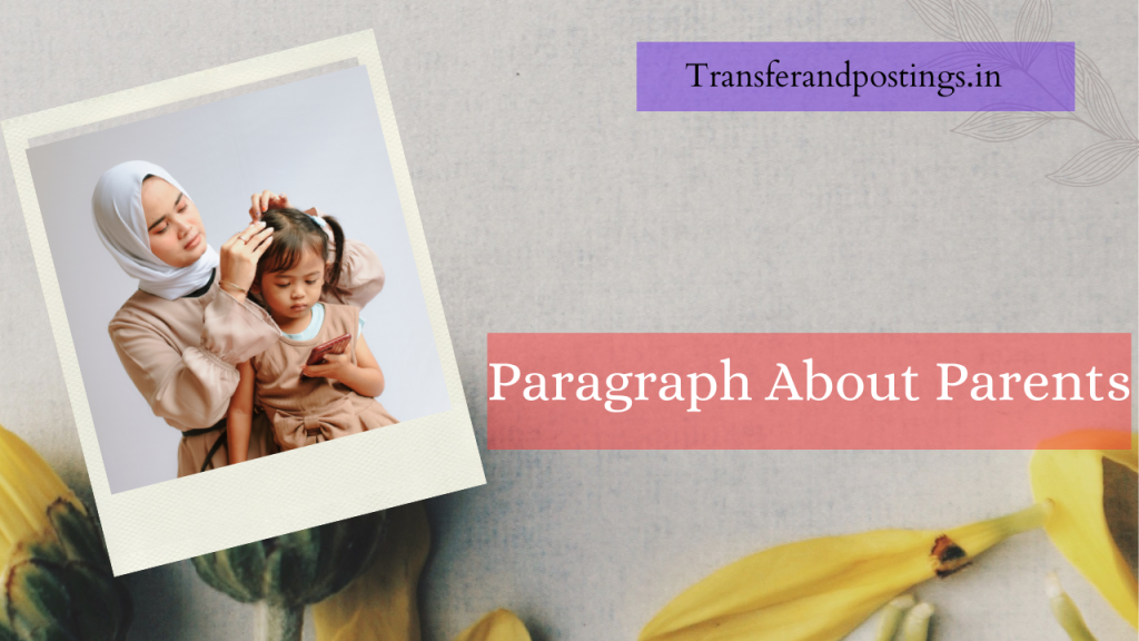 Paragraph About Parents: "The Importance Of Parents In Our Lives ...
