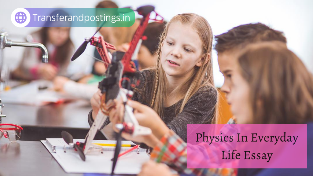 Physics In Everyday Life Essay The Importance Of Physics In Our Daily