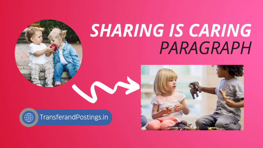 Sharing Is Caring Paragraph: The Importance Of Generosity In Our Daily ...