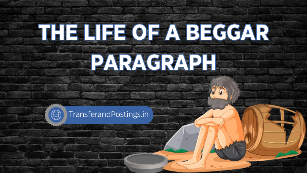 The Life Of A Beggar Paragraph: Understanding The Realities - Transfer ...