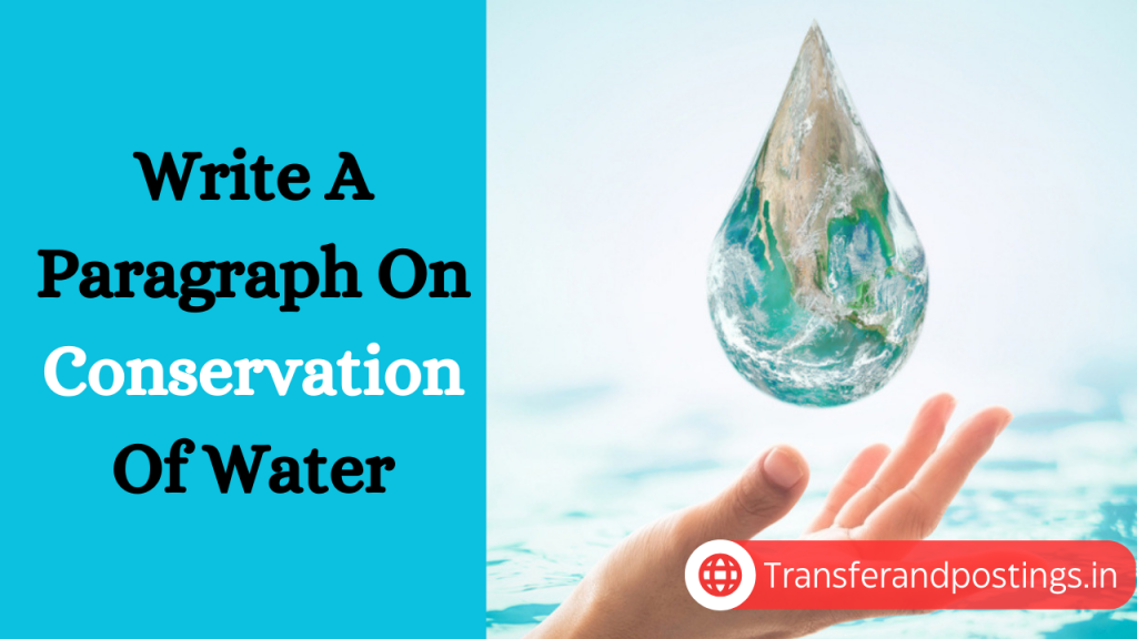 Write A Paragraph On Conservation Of Water: The Necessity Of Protecting ...
