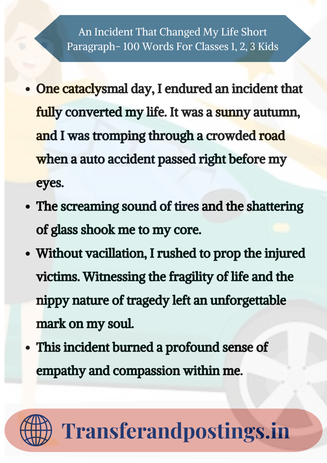 An Incident That Changed My Life Short Paragraph