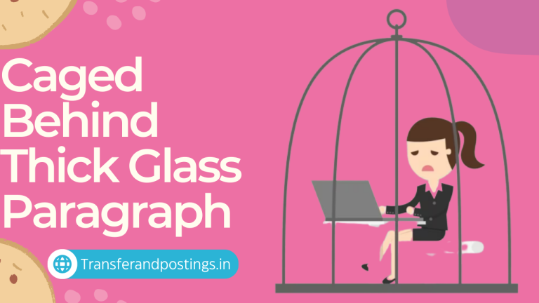 Caged Behind Thick Glass Paragraph