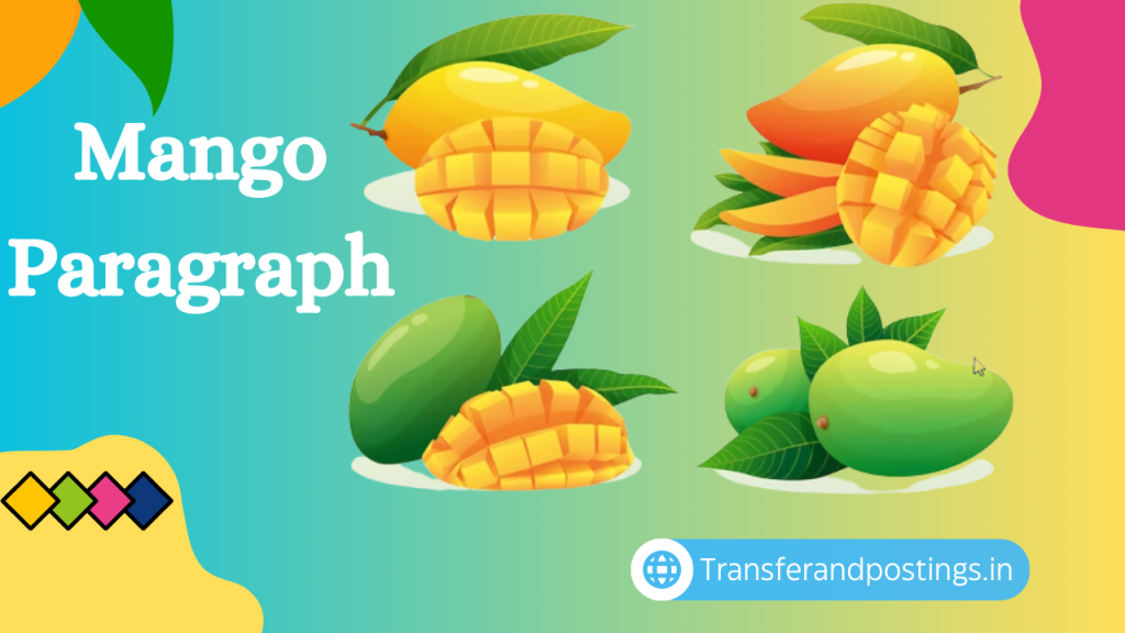 Mango Paragraph: A Delicious And Nutritious Tropical Fruit - Transfer ...