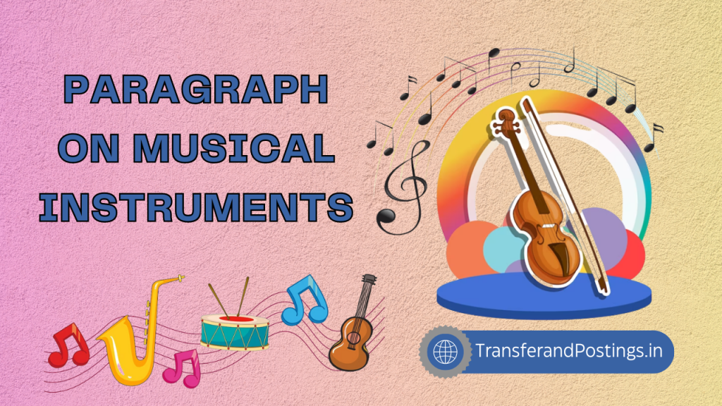 Paragraph On Musical Instruments: Unlocking The Melodies - Transfer and ...