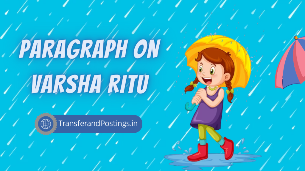 Paragraph On Varsha Ritu: Exploring India's Monsoon Season - Transfer ...