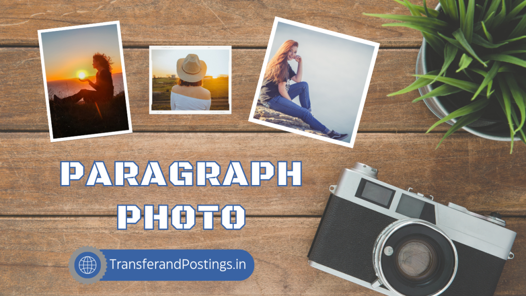 Paragraph Photo: Capturing Moments - Transfer and Postings