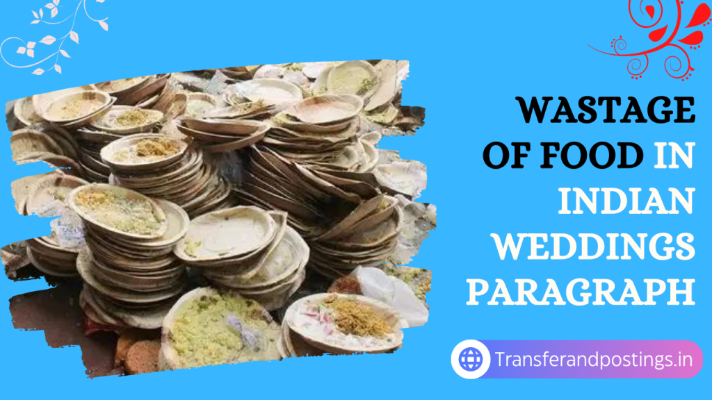 Wastage Of Food In Indian Weddings Paragraph: Addressing The Issue Of ...