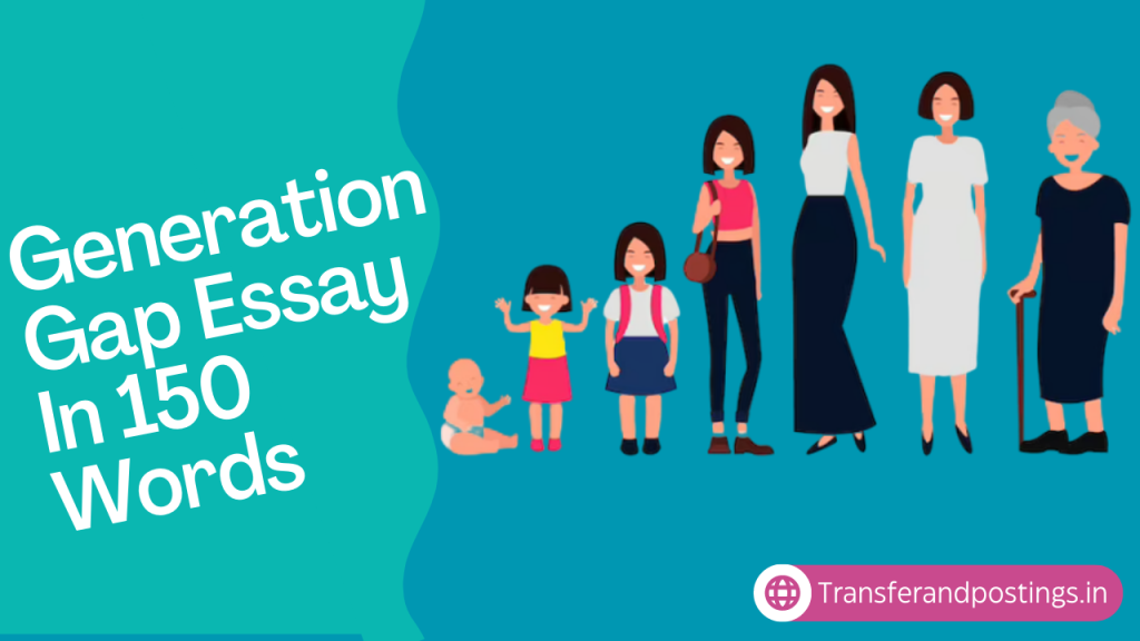 Generation Gap Essay In 150 Words