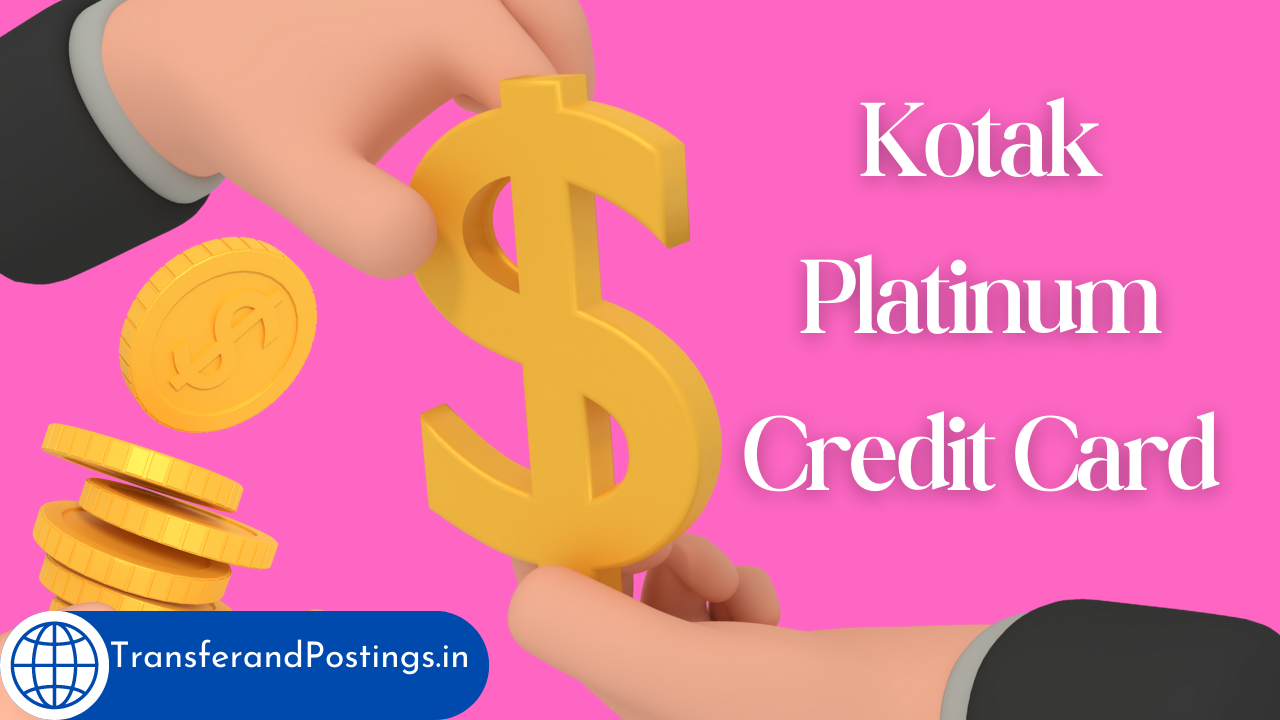 Kotak Platinum Credit Card - Transfer and Postings
