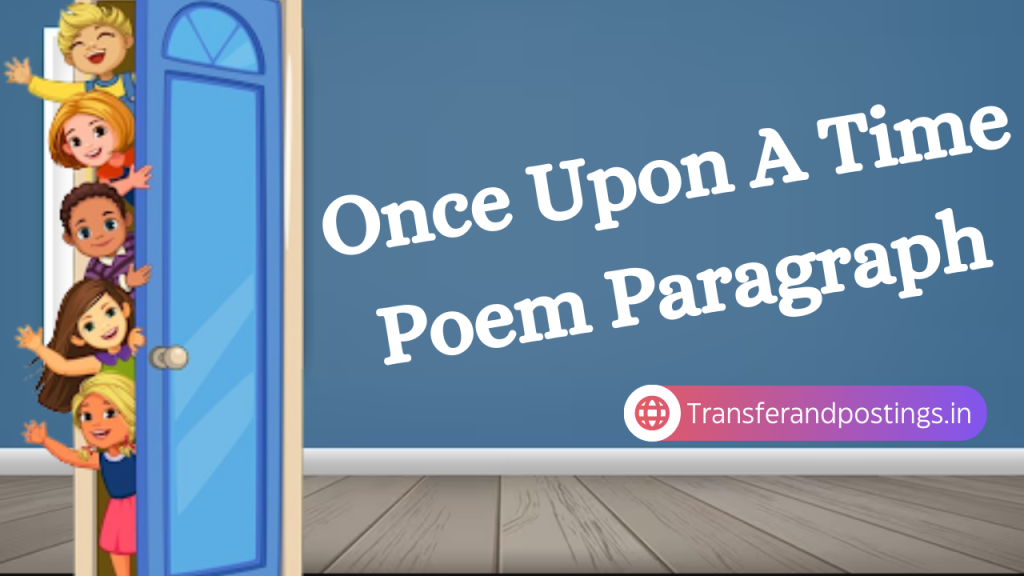 Once Upon A Time Poem Paragraph