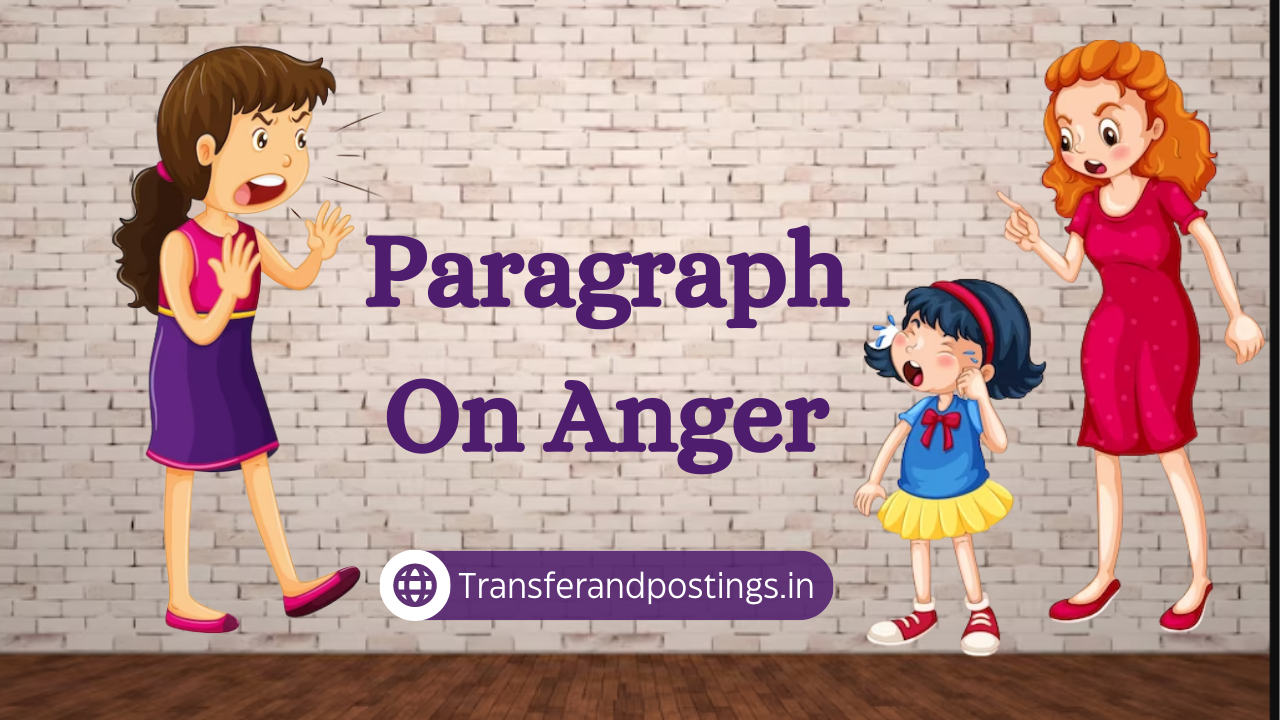Paragraph On Anger 100, 150, 200, 250 to 300 Words for Kids, Students ...