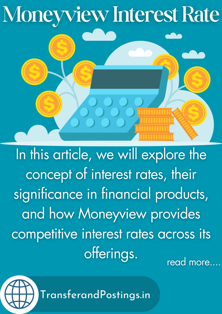 Moneyview Interest Rate - Transfer and Postings