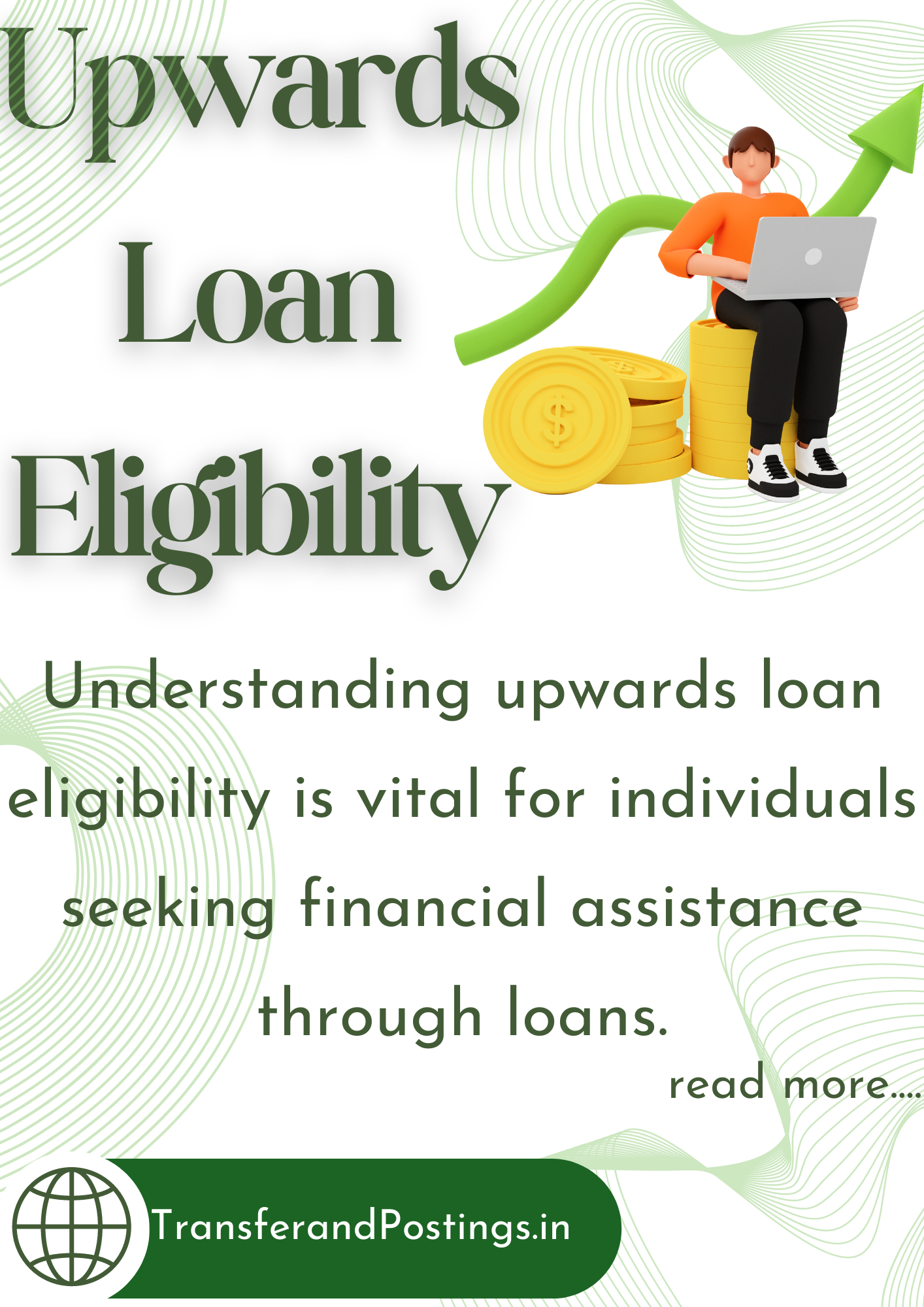 Upwards Loan Eligibility: Everything You Need to Know - Transfer and ...