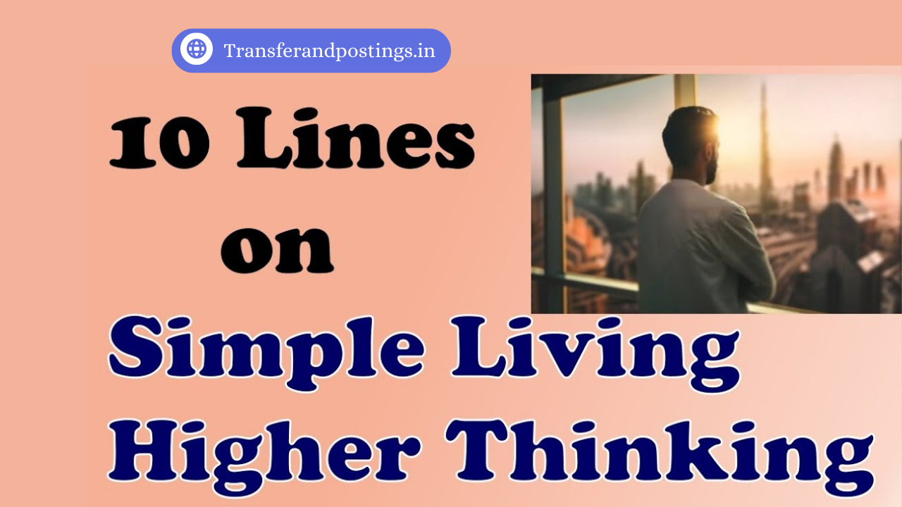 10 Lines On Simple Living Higher Thinking For Students And Children In ...