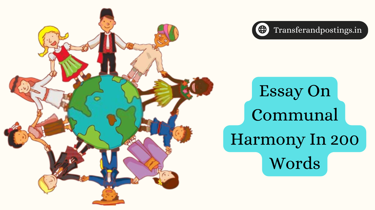 Essay On Communal Harmony In 200 Words - Transfer and Postings